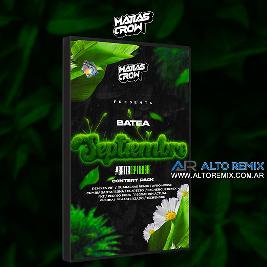 MATIAS CROW - BATEA SEPTIEMBRE (2025) - Pack en Venta - ALTOREMIX ...