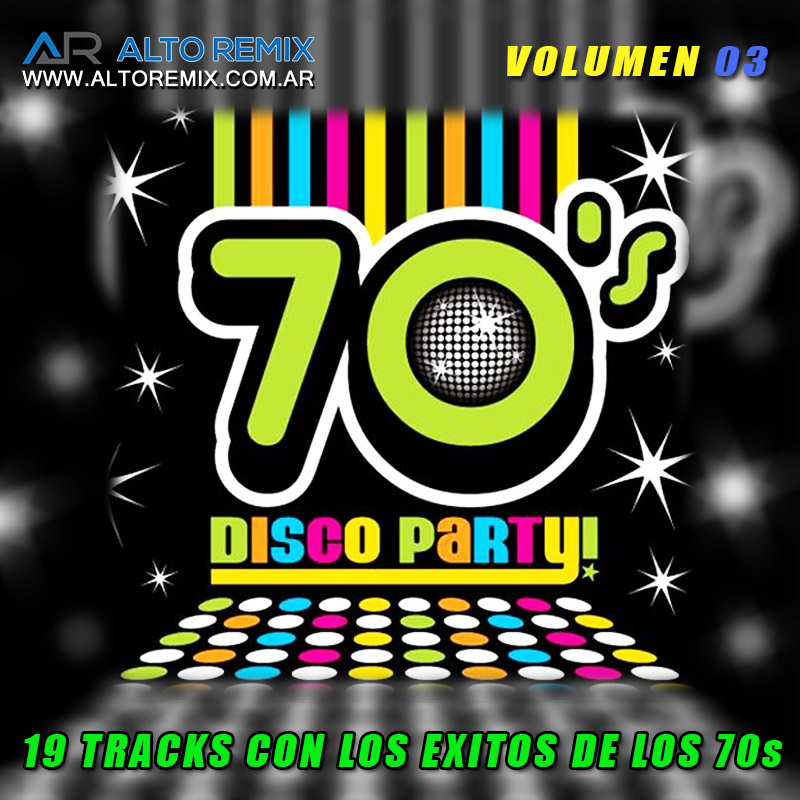 Los 70s - Disco Party - Vol. 3 - Descarga Directa - ALTOREMIX ...